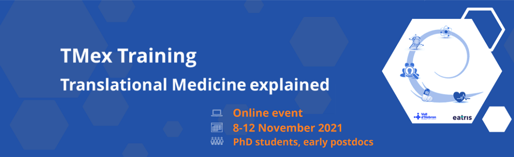 EATRIS: Translational Medicine Explained (TMex) digital course 2021 – EJP RD – European Joint ...
